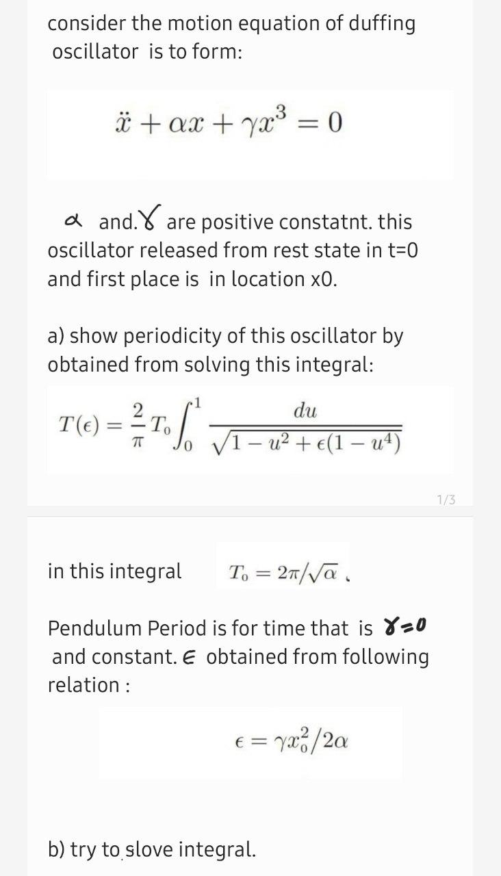 Solved consider the motion equation of duffing oscillator is | Chegg.com