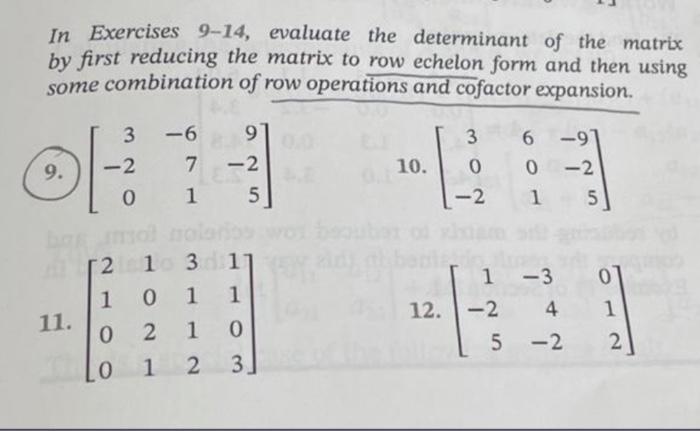 Solved In Exercises 9-14, evaluate the determinant of the | Chegg.com