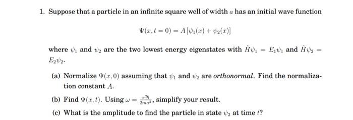 Solved Suppose that a particle in an infinite square well of | Chegg.com