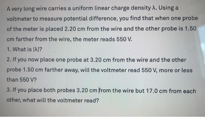 Solved A very long wire carries a uniform linear charge | Chegg.com