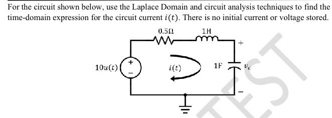 Solved For the circuit shown below, use the Laplace Domain | Chegg.com