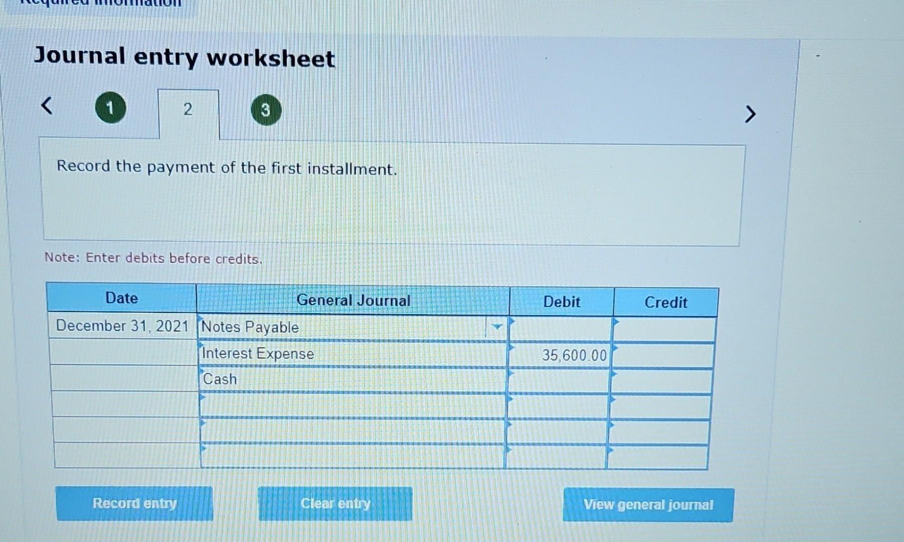 Journal entry worksheet Record the payment of the | Chegg.com
