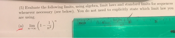 Solved (5) Evaluate the following limits, using algebra, | Chegg.com