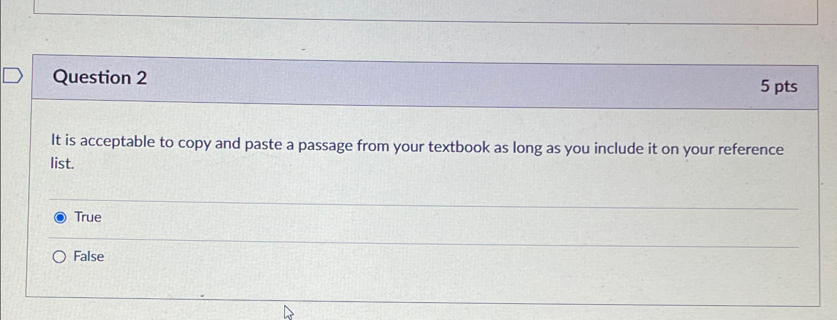 Solved Question 25 ﻿ptsIt is acceptable to copy and paste a | Chegg.com