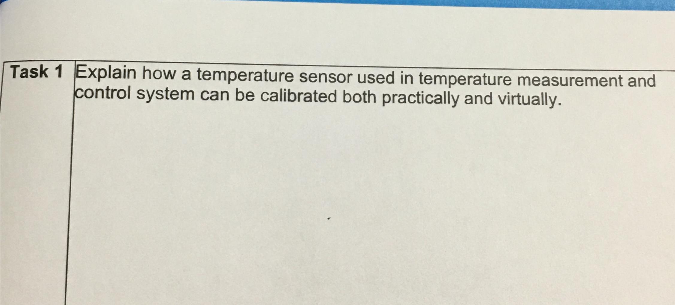Solved Task 1 ﻿Explain how a temperature sensor used in | Chegg.com