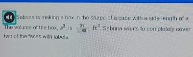 Solved Sabrina is making a box in the shape of a cube with a | Chegg.com
