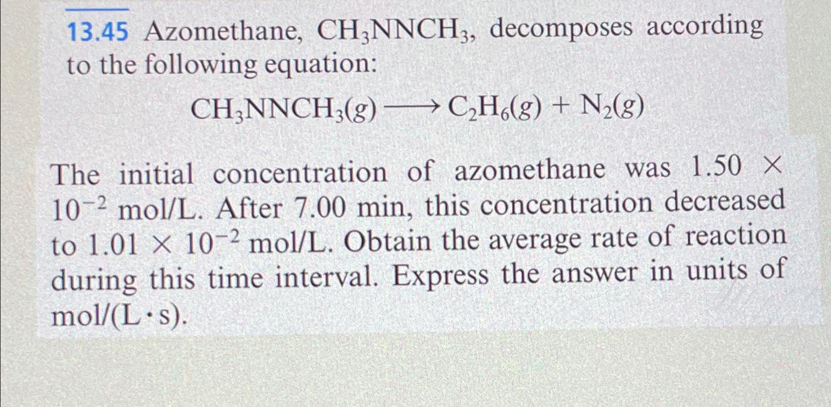 Solved 13.45 ﻿Azomethane, CH3NNCH3, ﻿decomposes according to | Chegg.com
