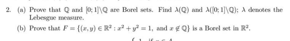 2. (a) Prove that Q and [0;1]\Q are Borel sets. Find | Chegg.com