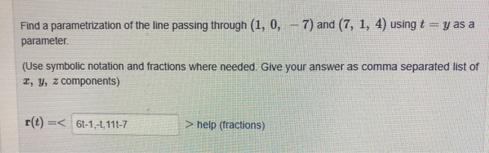 Solved Find a parametrization of the line passing through | Chegg.com