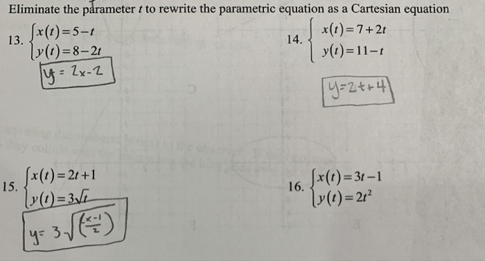 Solved Eliminate the parameter t to rewrite the parametric | Chegg.com