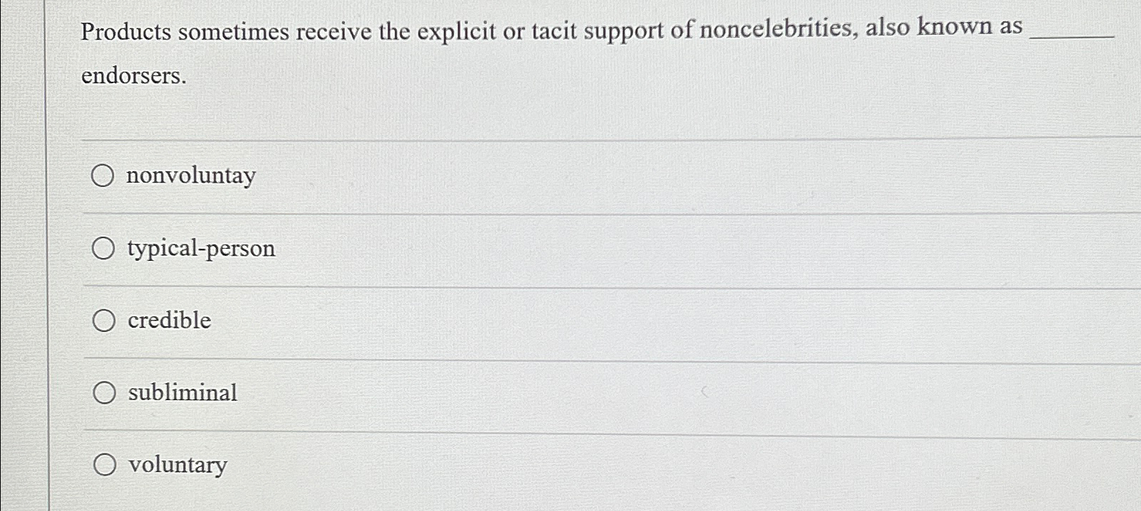 Solved Products sometimes receive the explicit or tacit | Chegg.com