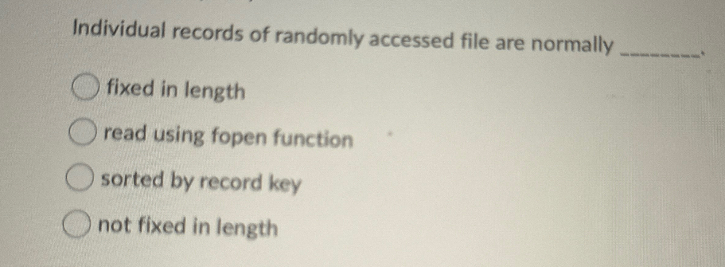 Solved Individual records of randomly accessed file are | Chegg.com