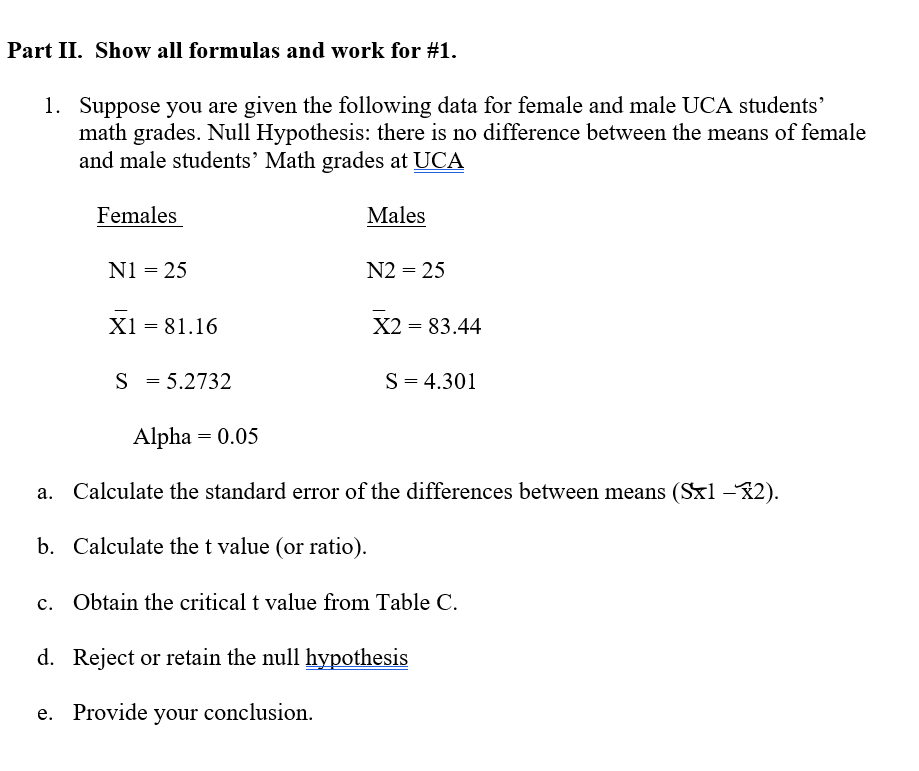 Solved Part II. ﻿Show all formulas and work for #1.Suppose | Chegg.com