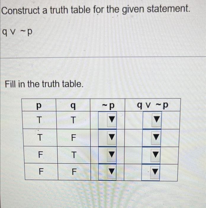 Solved Construct a truth table for the given statement. qv-p | Chegg.com