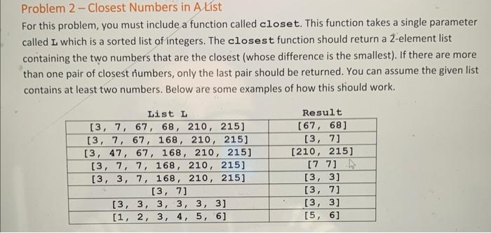 Solved Problem 2-Closest Numbers in A tist For this problem, | Chegg.com
