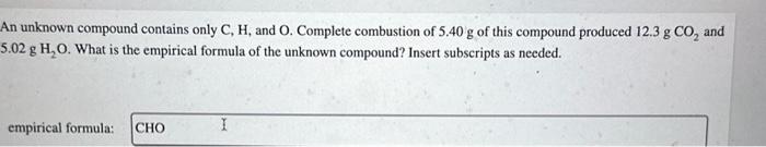 Solved An unknown compound contains only C,H, and O. | Chegg.com