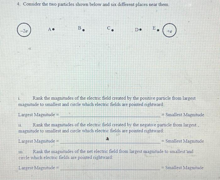 Solved 4. Consider the two particles shown below and six | Chegg.com
