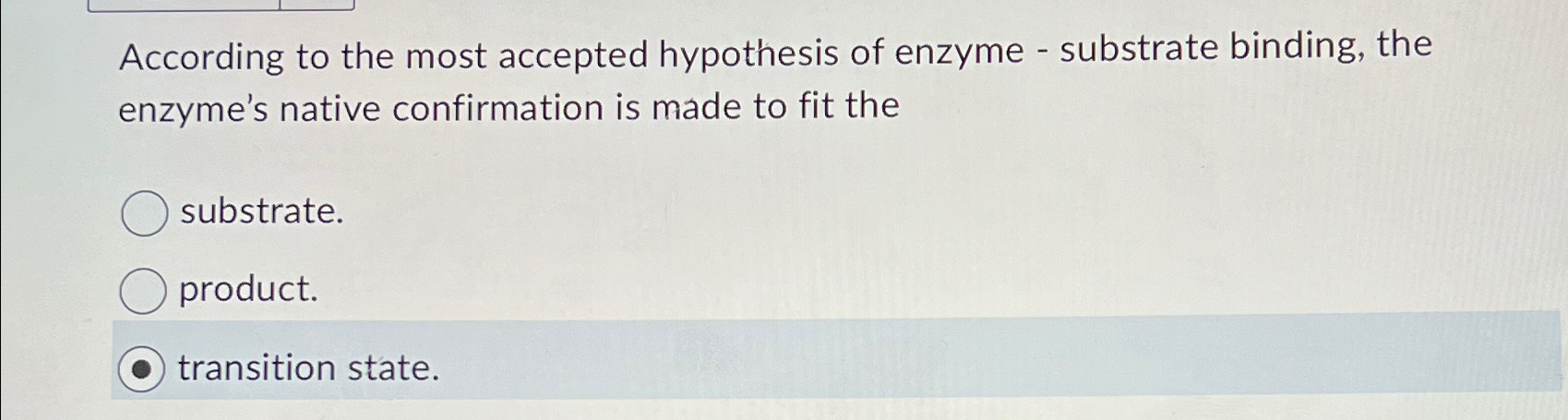 Solved According to the most accepted hypothesis of enzyme - | Chegg.com