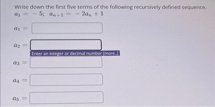 Solved Write down the first five terms of the following | Chegg.com