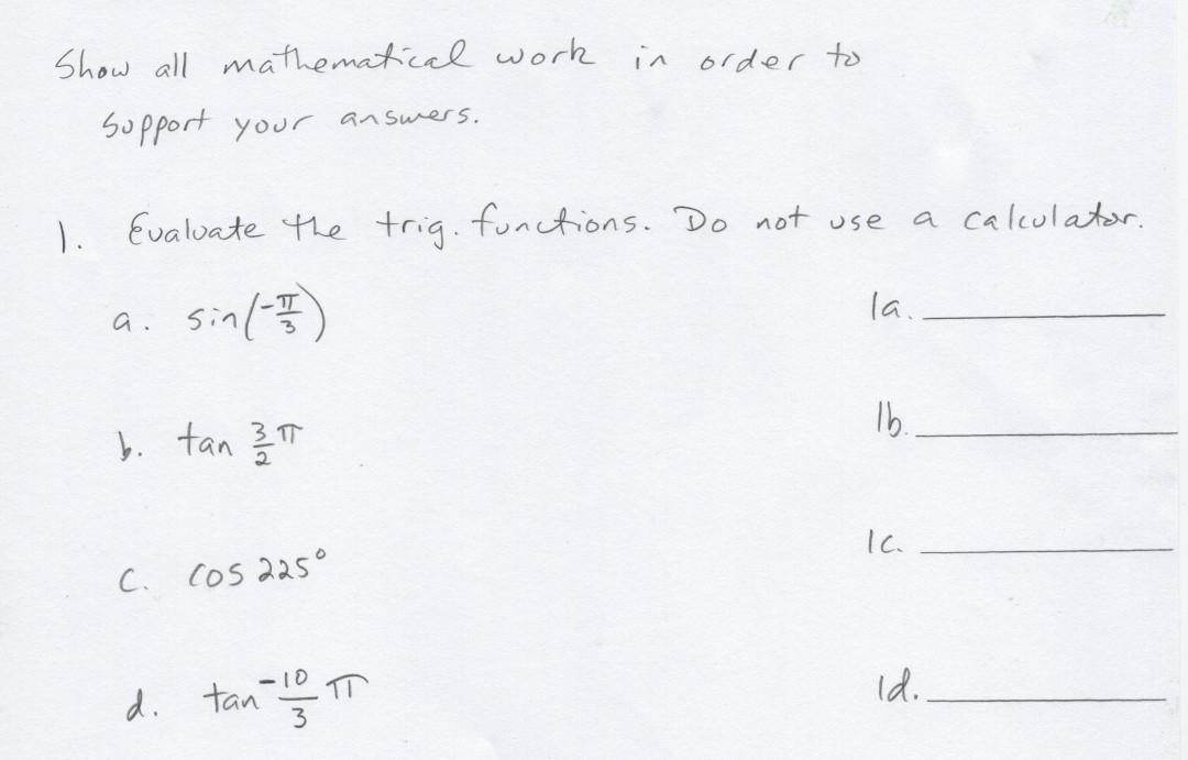Solved Show all mathematical work in order to support your | Chegg.com