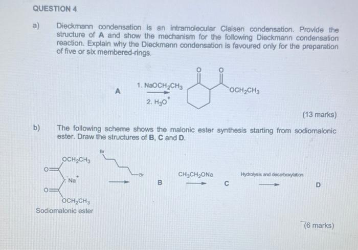 Solved QUESTION 4 a) Dieckmann condensation is an | Chegg.com