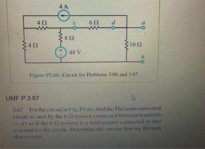 Solved 4A 492 692 d 892 340 31092 48 V b Figure P3.66: | Chegg.com