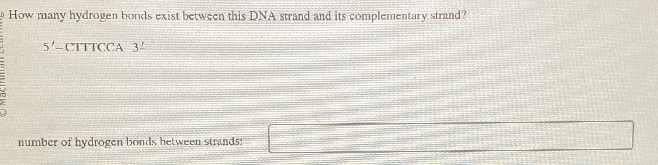 Solved How many hydrogen bonds exist between this DNA strand | Chegg.com