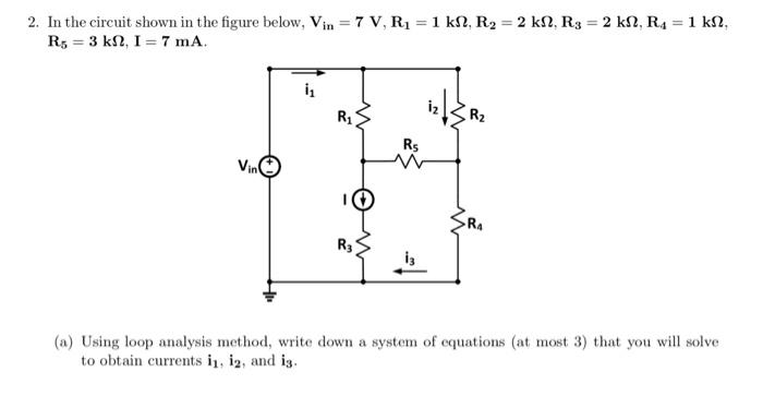Solved 2. In the circuit shown in the figure below, Vin=7 | Chegg.com