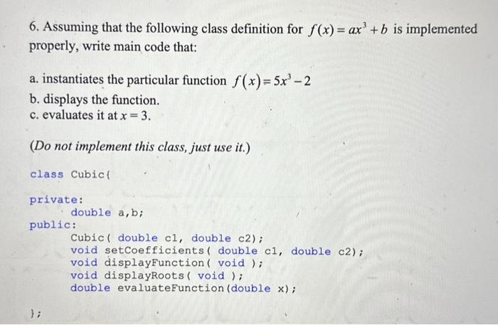 Solved 6. Assuming that the following class definition for | Chegg.com