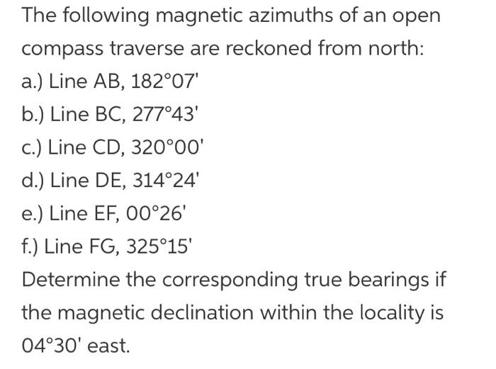 Solved The following magnetic azimuths of an open compass | Chegg.com