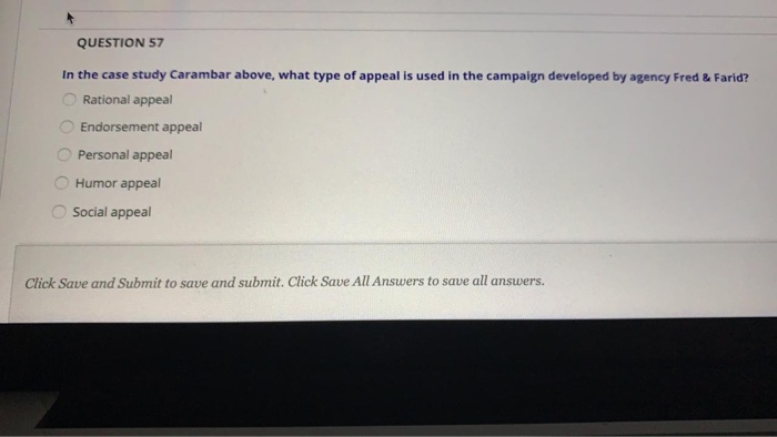 Solved QUESTION 57 In the case study Carambar above, what | Chegg.com