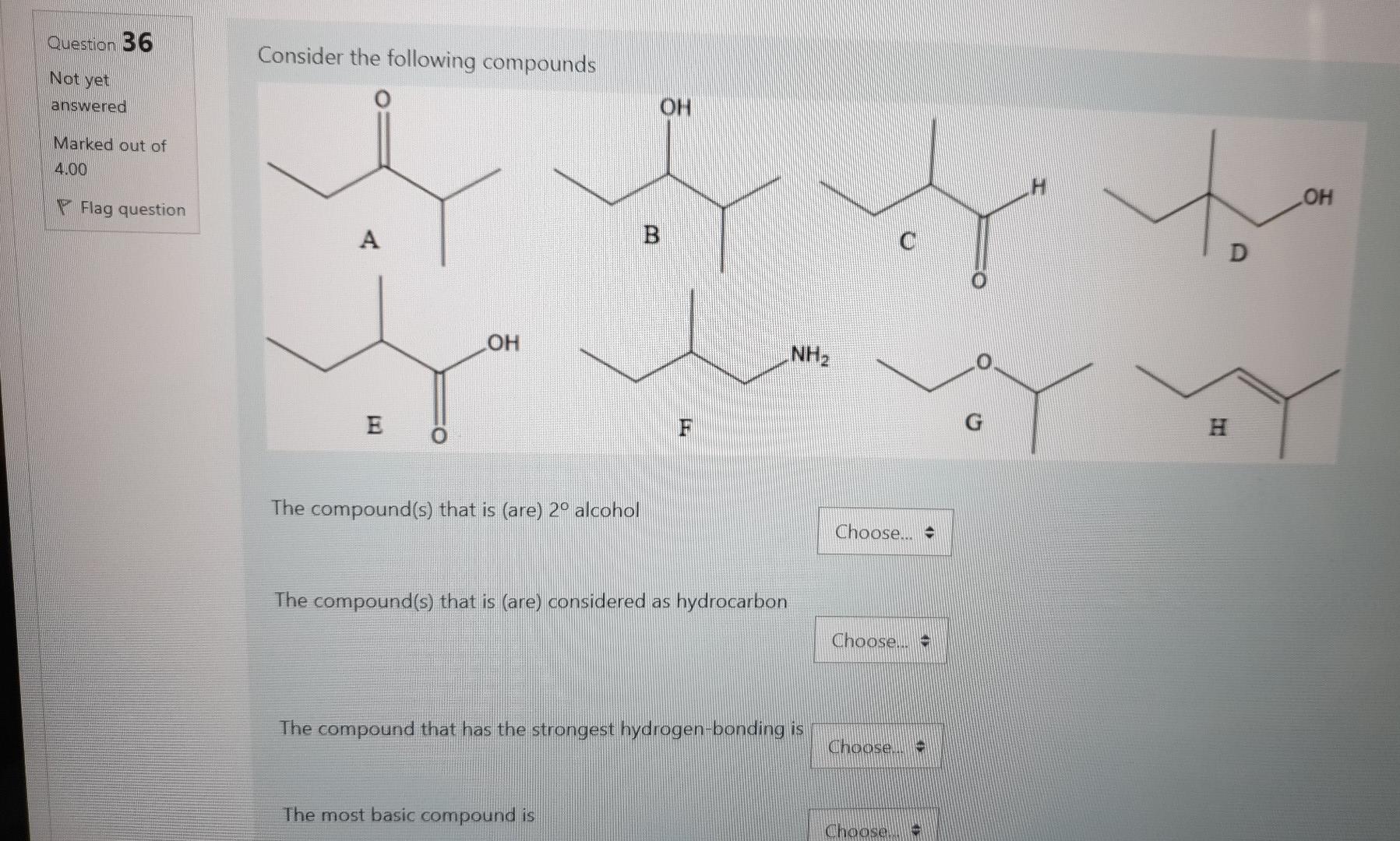 Solved Question 36 Consider the following compounds Not yet | Chegg.com