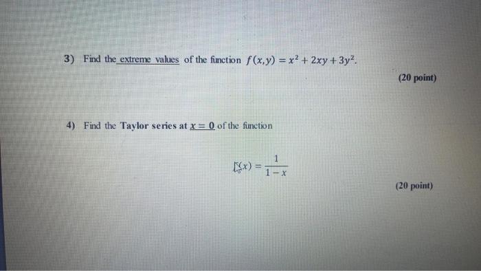 Solved 3) Find the extreme values of the function | Chegg.com