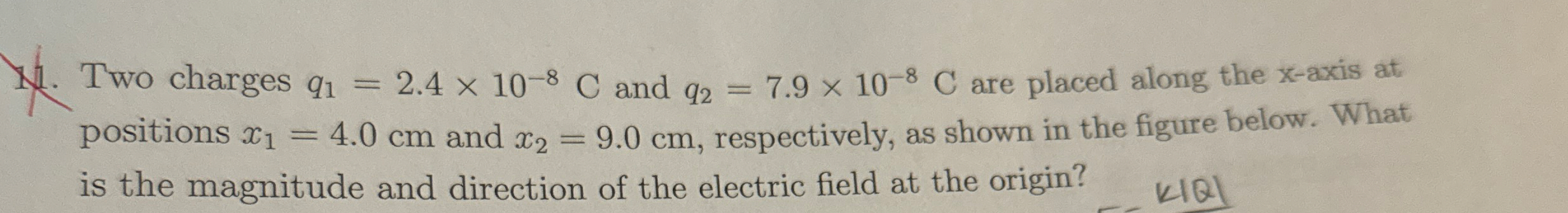 Solved Two charges q1=2.4×10-8C ﻿and q2=7.9×10-8C ﻿are | Chegg.com