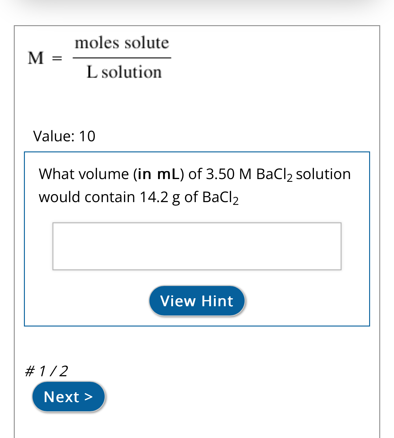 Solved by an EXPERT M= moles solute L solution Value: 10What volume (in | Chegg.com
