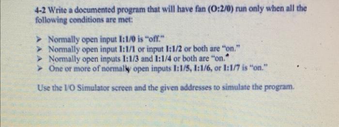 Solved 4-2 Write a documented program that will have fan | Chegg.com