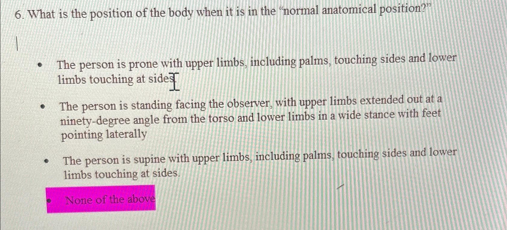 Solved What is the position of the body when it is in the | Chegg.com