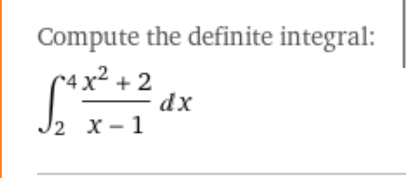 Solved Compute the definite integral:∫24x2+2x-1dx | Chegg.com