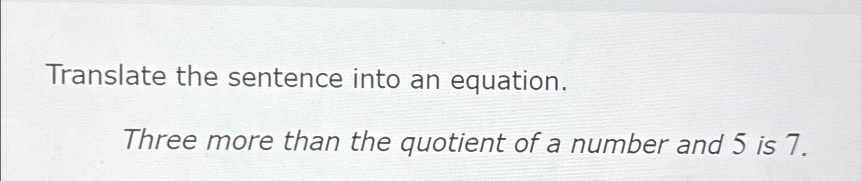Solved Translate the sentence into an equation.Three more | Chegg.com