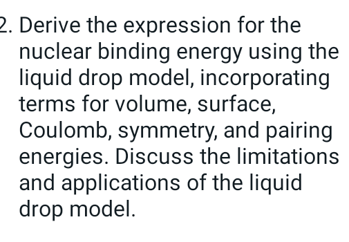 Solved Derive the expression for the nuclear binding energy | Chegg.com