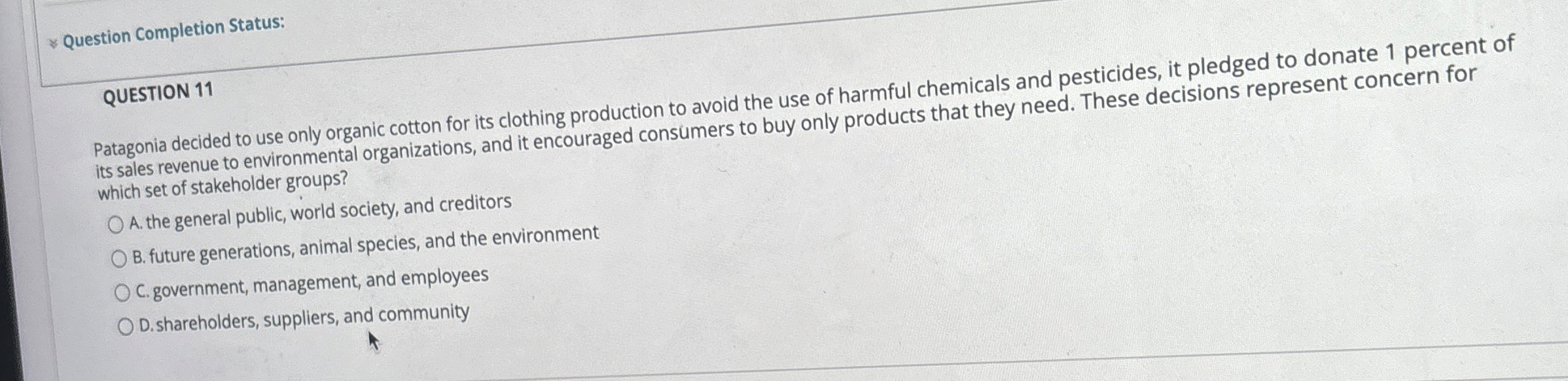 Solved Question Completion Status:QUESTION 11Patagonia | Chegg.com