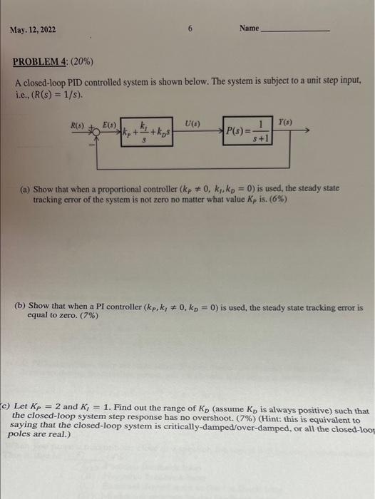 Solved intro to system dynamicsa closed loop PID controlled | Chegg.com