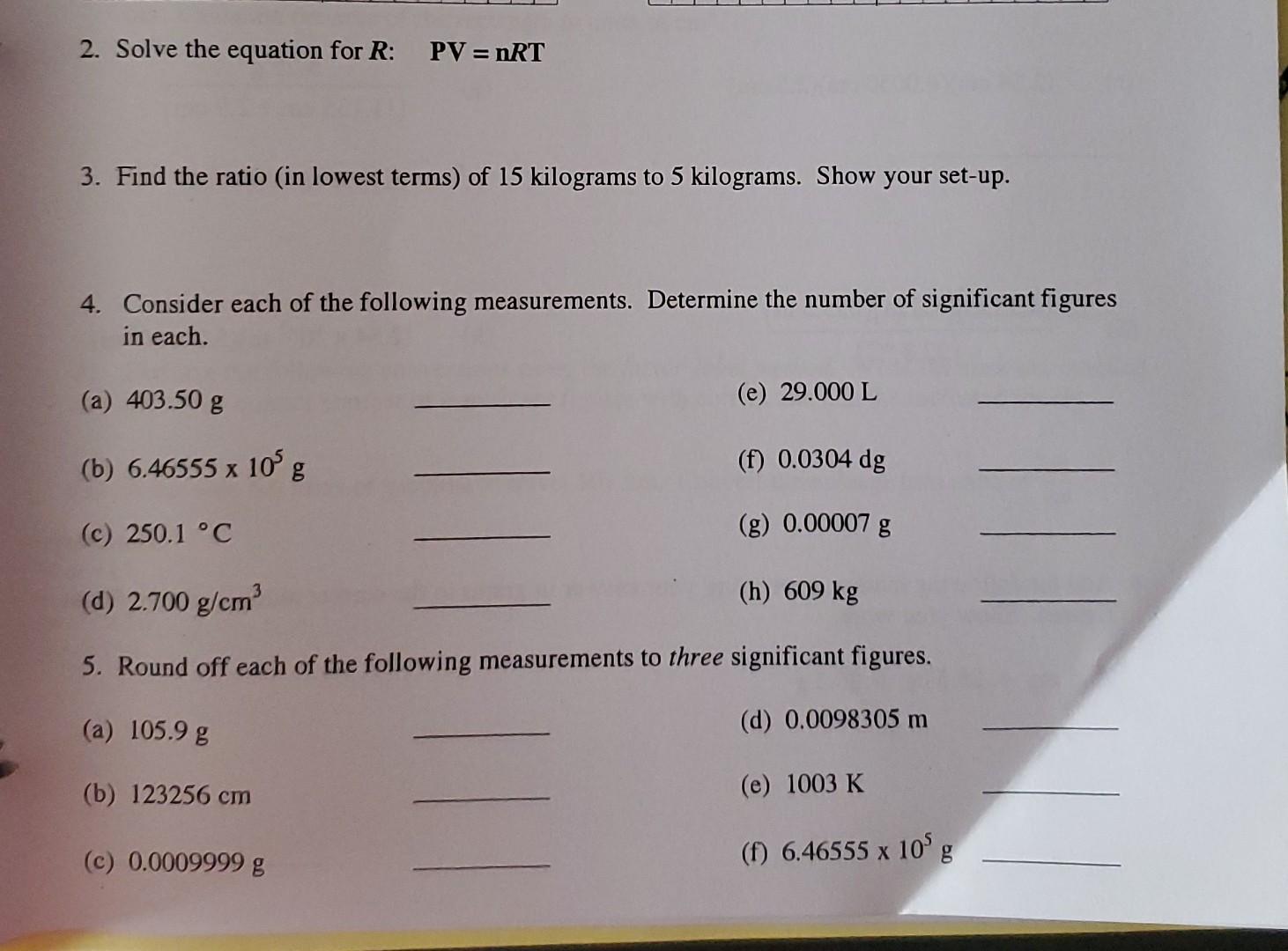 Solved 2. Solve the equation for R: PV = nRT 3. Find the | Chegg.com