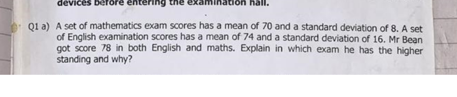 Q1 ﻿a) ﻿A set of mathematics exam scores has a mean | Chegg.com