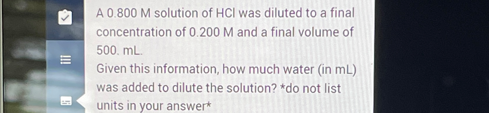 Solved A 0.800M ﻿solution of HCl ﻿was diluted to a final | Chegg.com