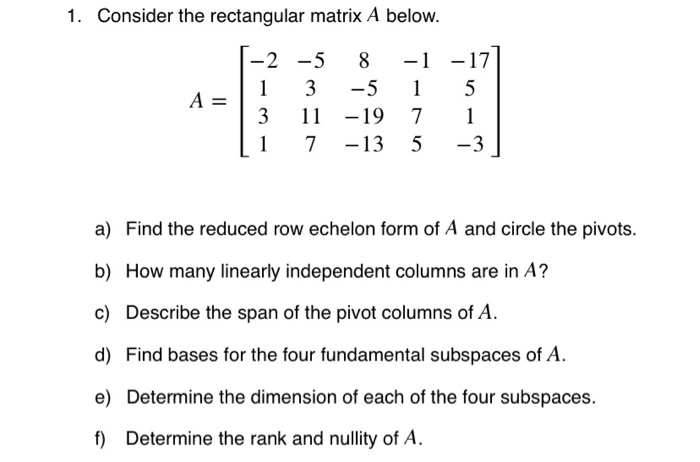 Solved 1. Consider the rectangular matrix A below. 1-2 A = - | Chegg.com