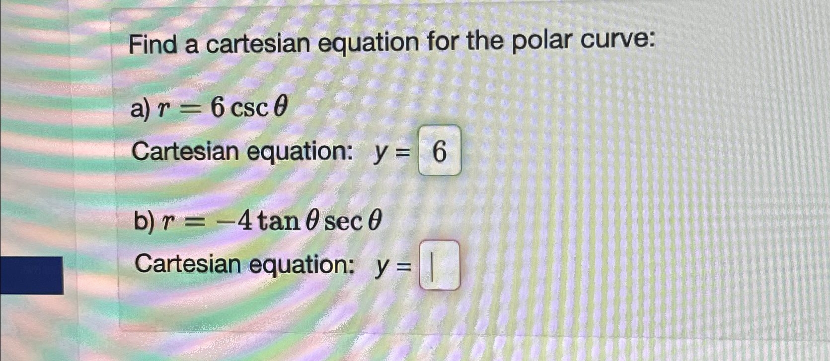 Solved Find a cartesian equation for the polar | Chegg.com