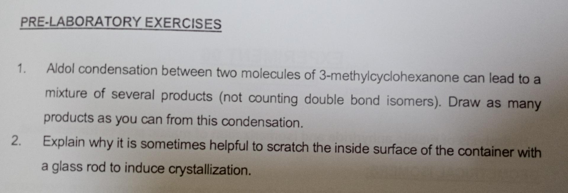 Solved PRE-LABORATORY EXERCISES 1. Aldol condensation | Chegg.com