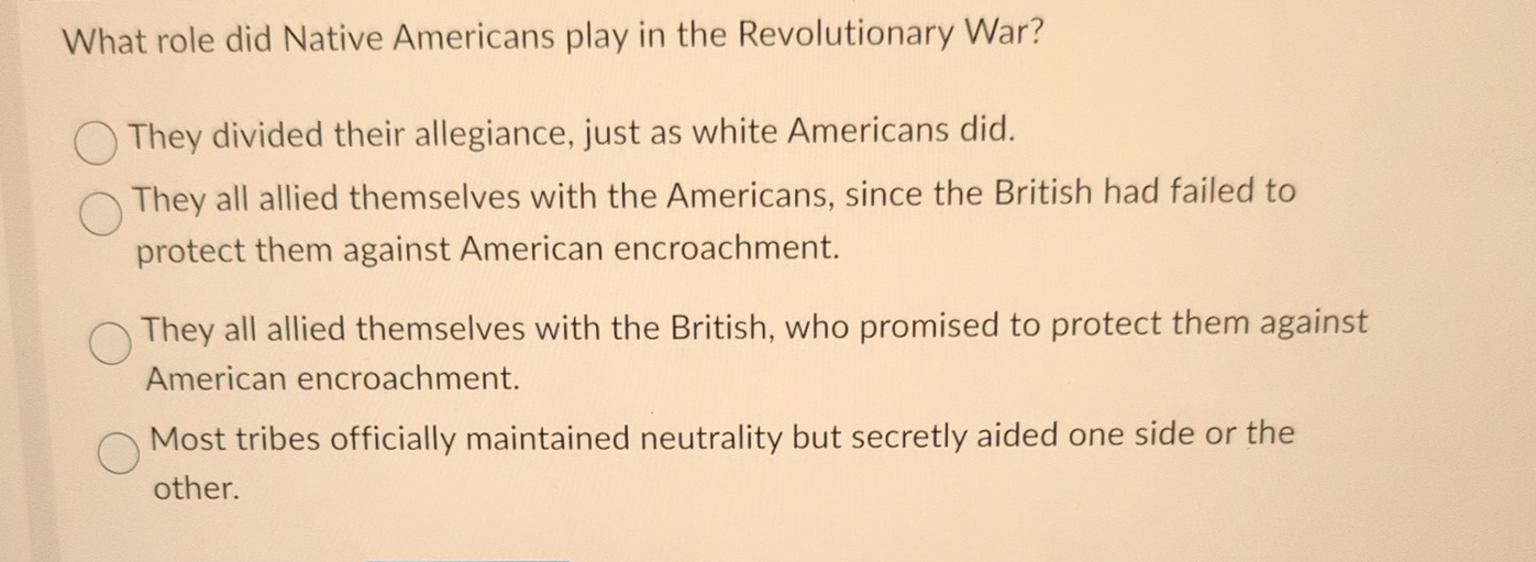 Solved What role did Native Americans play in the | Chegg.com