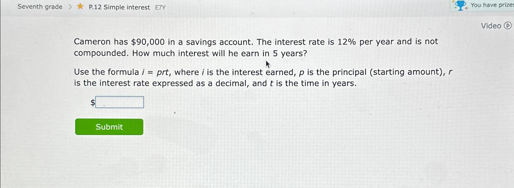 Solved Seventh gradeP. 12 ﻿Simple interest E7YYou have | Chegg.com